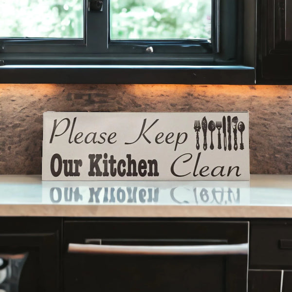 Please Keep Our Kitchen Clean Sign – The Renmy Store Homewares & Gifts