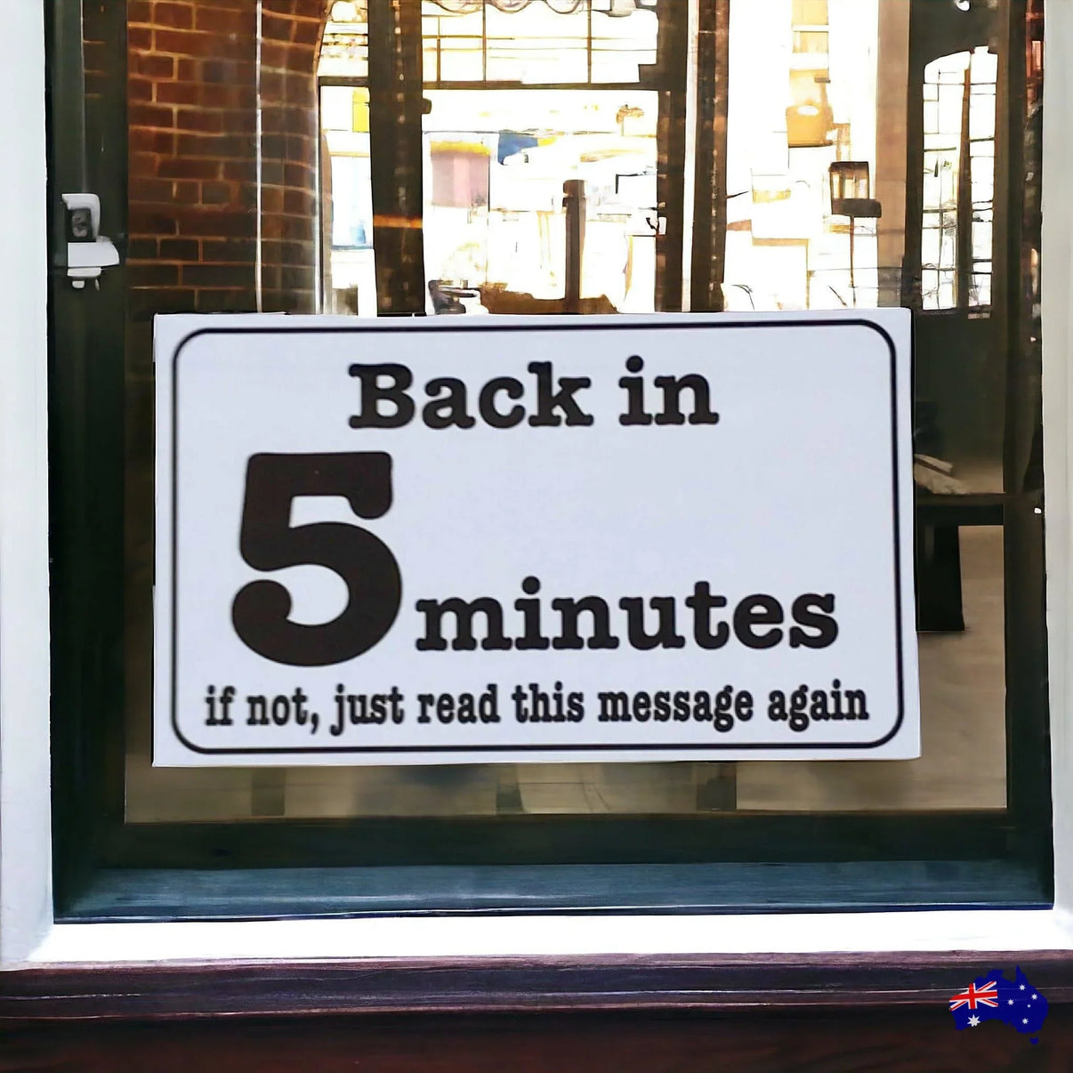 Back in 5 Minutes Shop Sign – The Renmy Store Homewares & Gifts