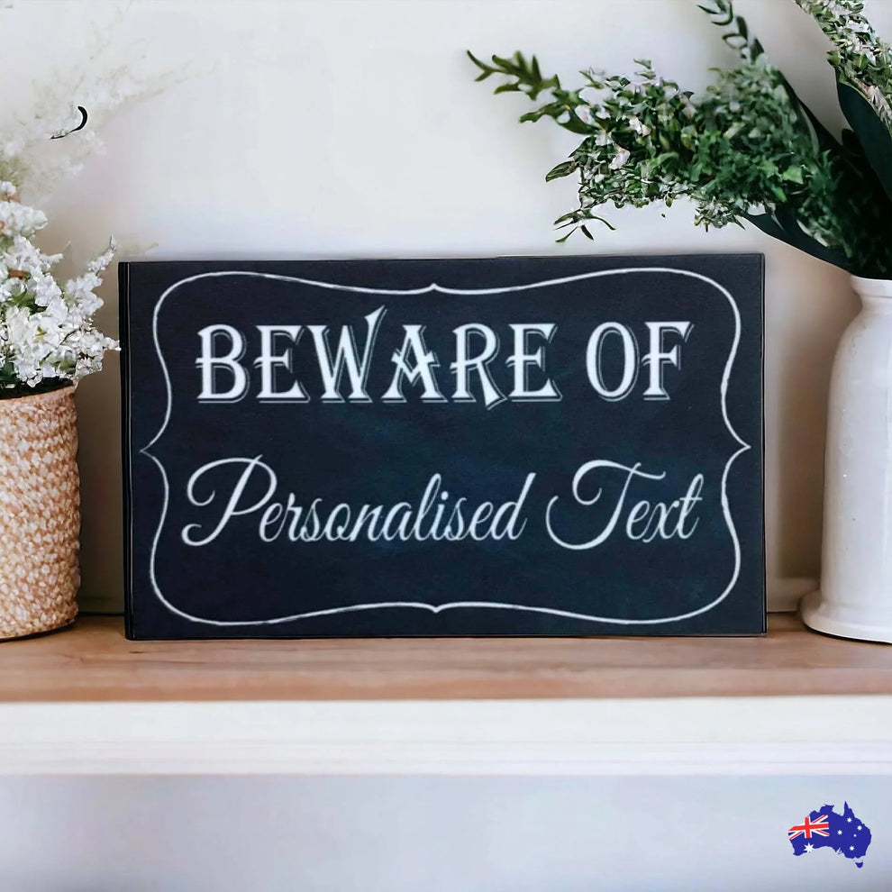 Beware Of Personalised Custom Vintage Sign – The Renmy Store Homewares ...