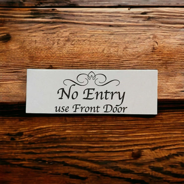 No Entry Use Front Door White Direction Sign – The Renmy Store ...