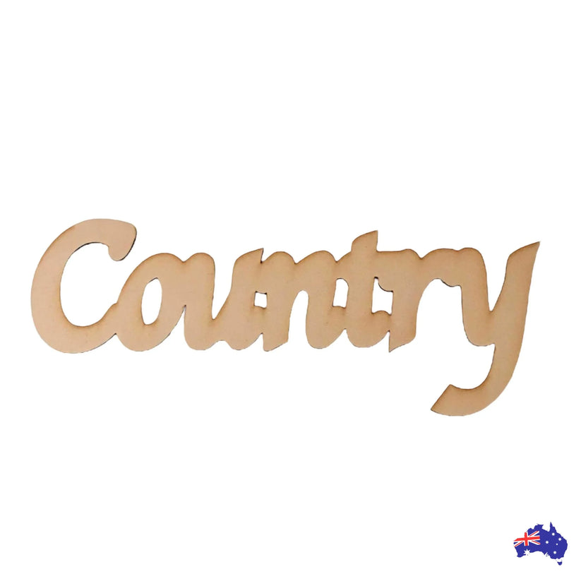 Country MDF Wooden Word Shape Raw – The Renmy Store Homewares & Gifts
