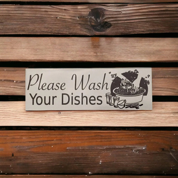 Please Wash Your Dishes Sign – The Renmy Store Homewares & Gifts