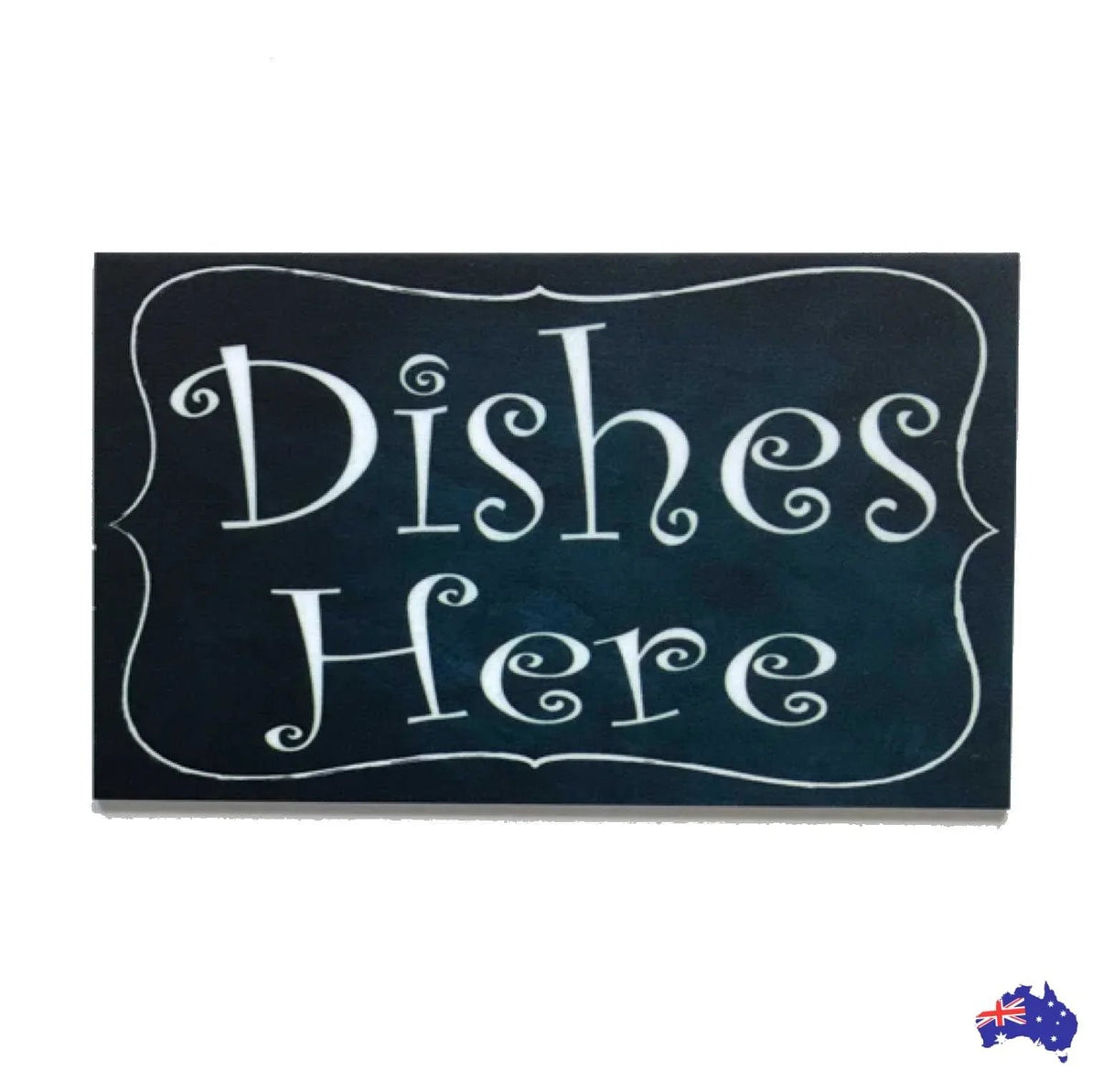 Dishes Here Kitchen Sign | The Renmy Store – The Renmy Store Homewares ...